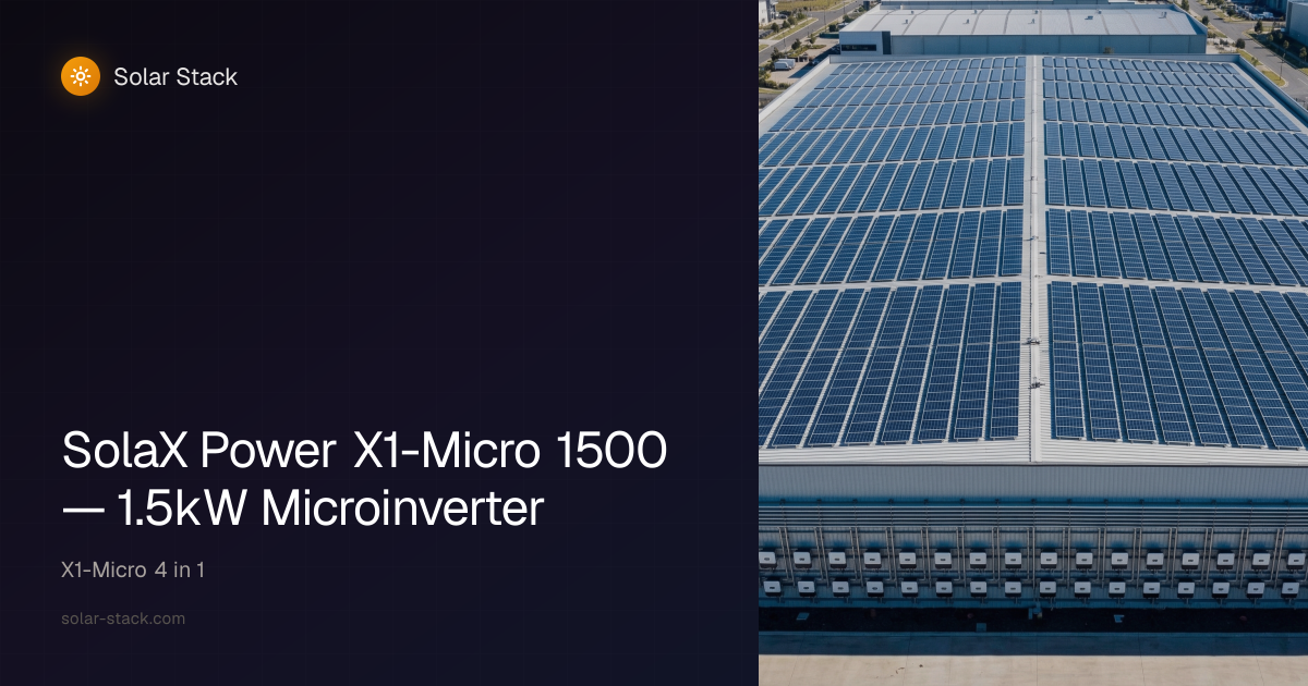 SolaX Power X1-Micro 1500 — 1.5kW Microinverter | Solar Stack